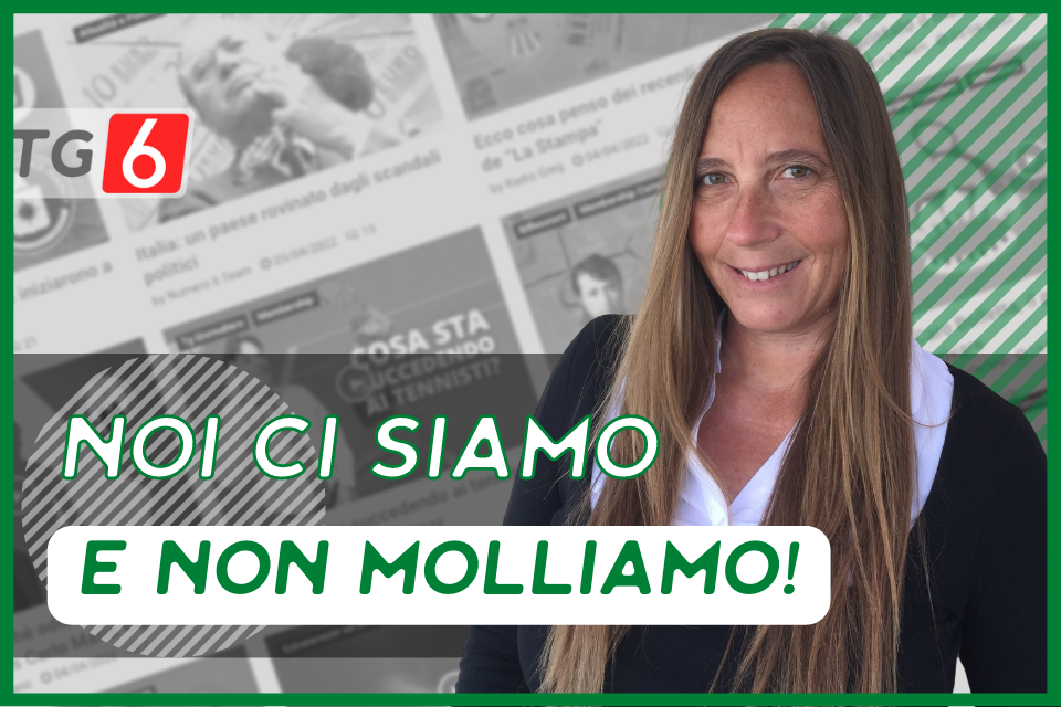 TG6: anche nel 2023, noi non molliamo! - Numero6.org