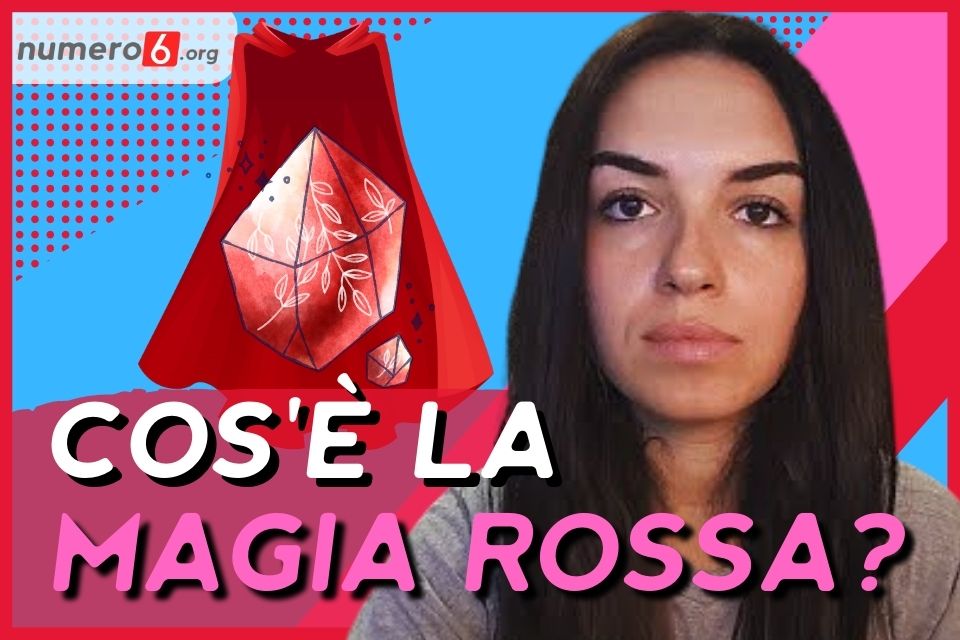 Cos'è la Magia Rossa? La Verità sulla Donna Scarlatta - Numero6.org