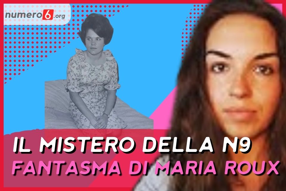 Il Fantasma di Maria Roux: Il Mistero della N9 - Numero6.org