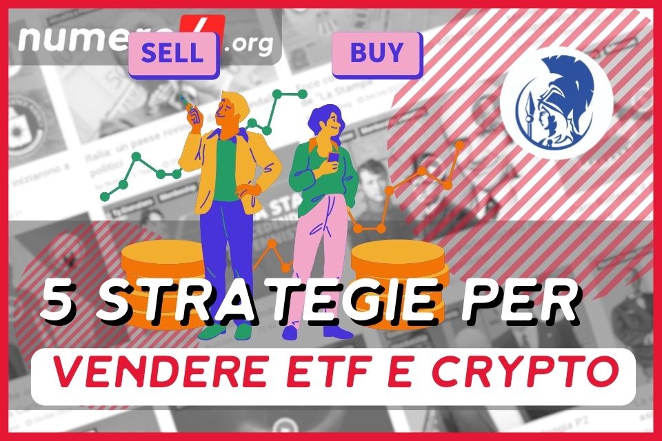 5 Strategie Vincenti per Vendere di ETF e Crypto - Numero6.org