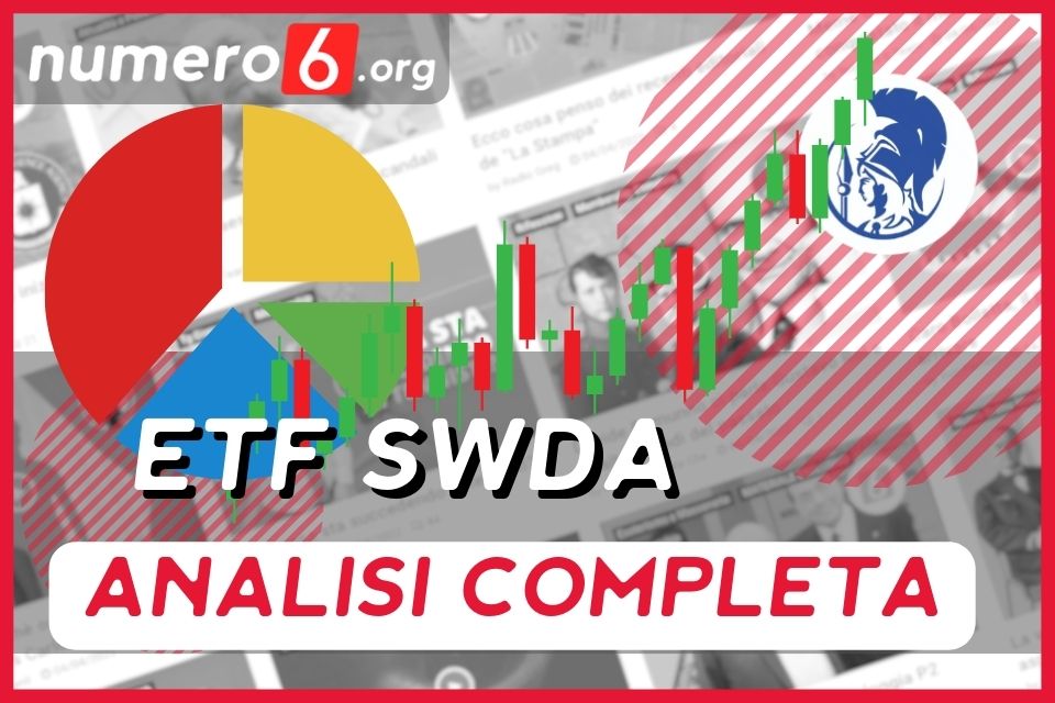 ETF SWDA di iShares: Analisi Approfondita del Preferito degli ...